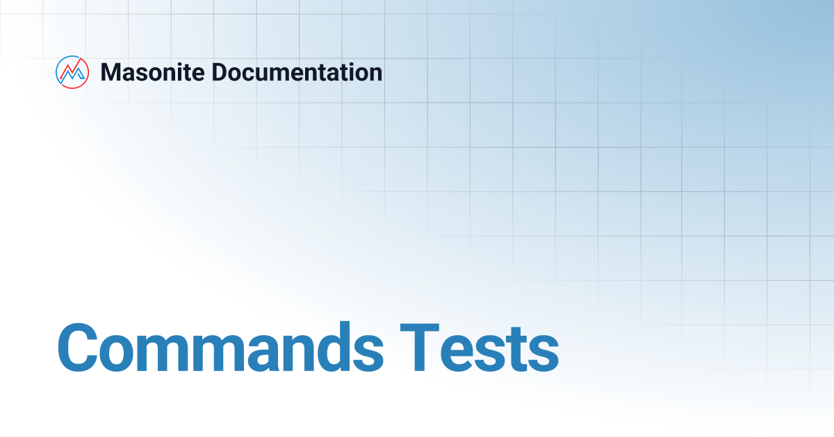 Commands Tests | Masonite Documentation