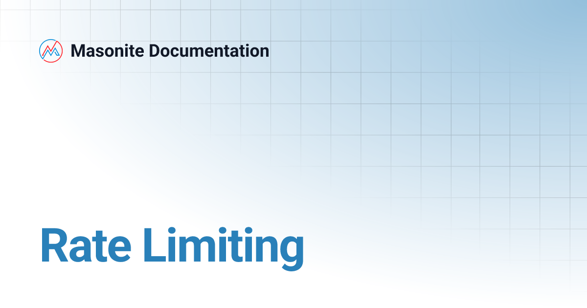 Rate Limiting | Masonite Documentation