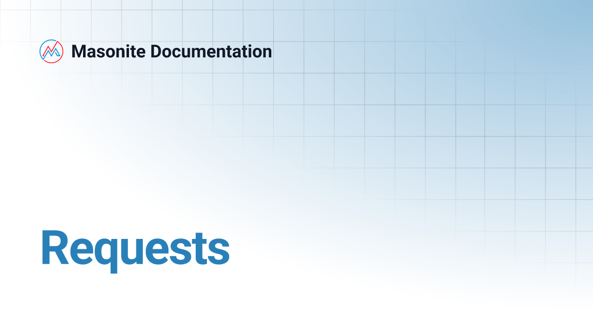 Requests | Masonite Documentation