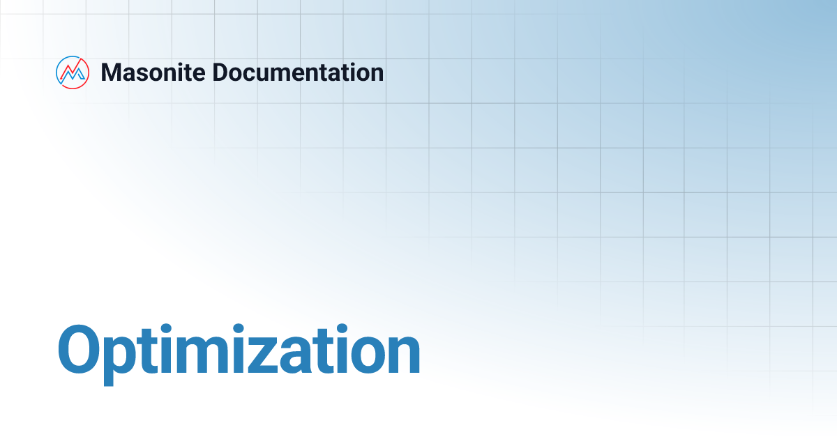 Optimization | Masonite Documentation